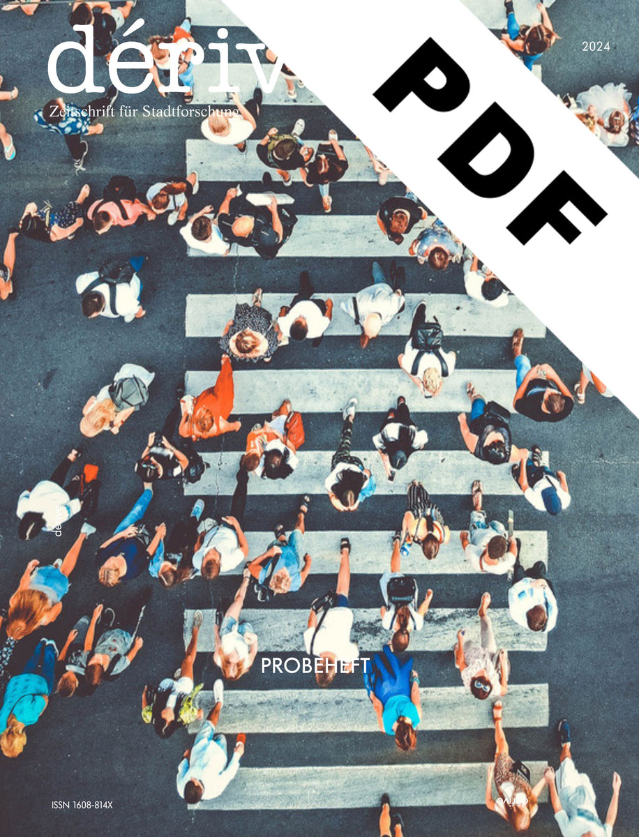 dérive - Zeitschrift für Stadtforschung, Probeheft - PDF – dérive Kiosk